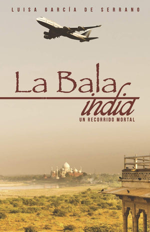 La Bala India Un Recorrido Mortal