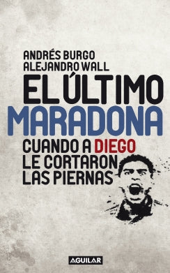 El Último Maradona