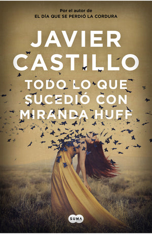 Todo lo que sucedió con Miranda Huff